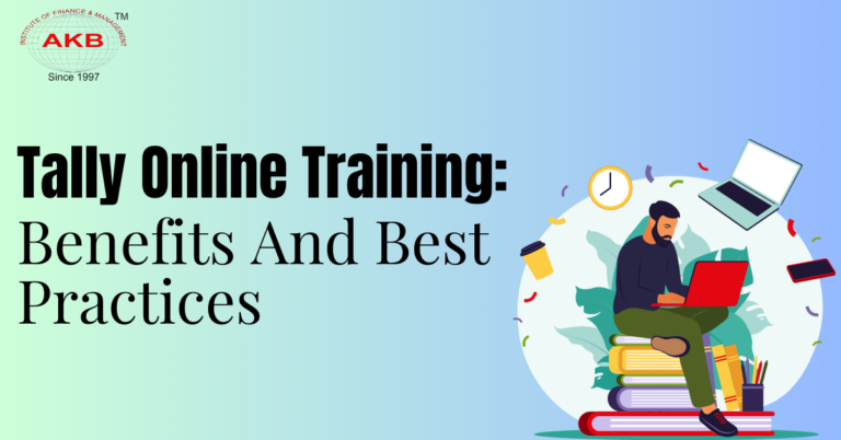 Tally Online Training: Benefits And Best Practices - akbifm